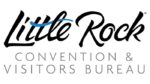 LITTLE ROCK CONVENTION & VISITORS BUREAU LAUNCHES NEW TOURISM MARKETING ...